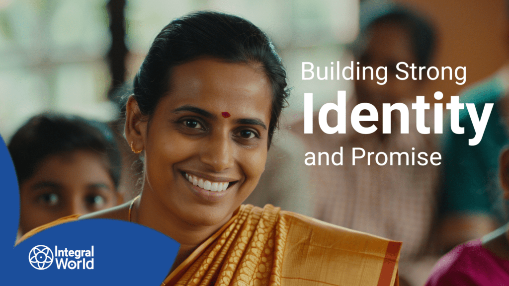 Building a Strong Identity and Promise for Development Orgs. - Integral World