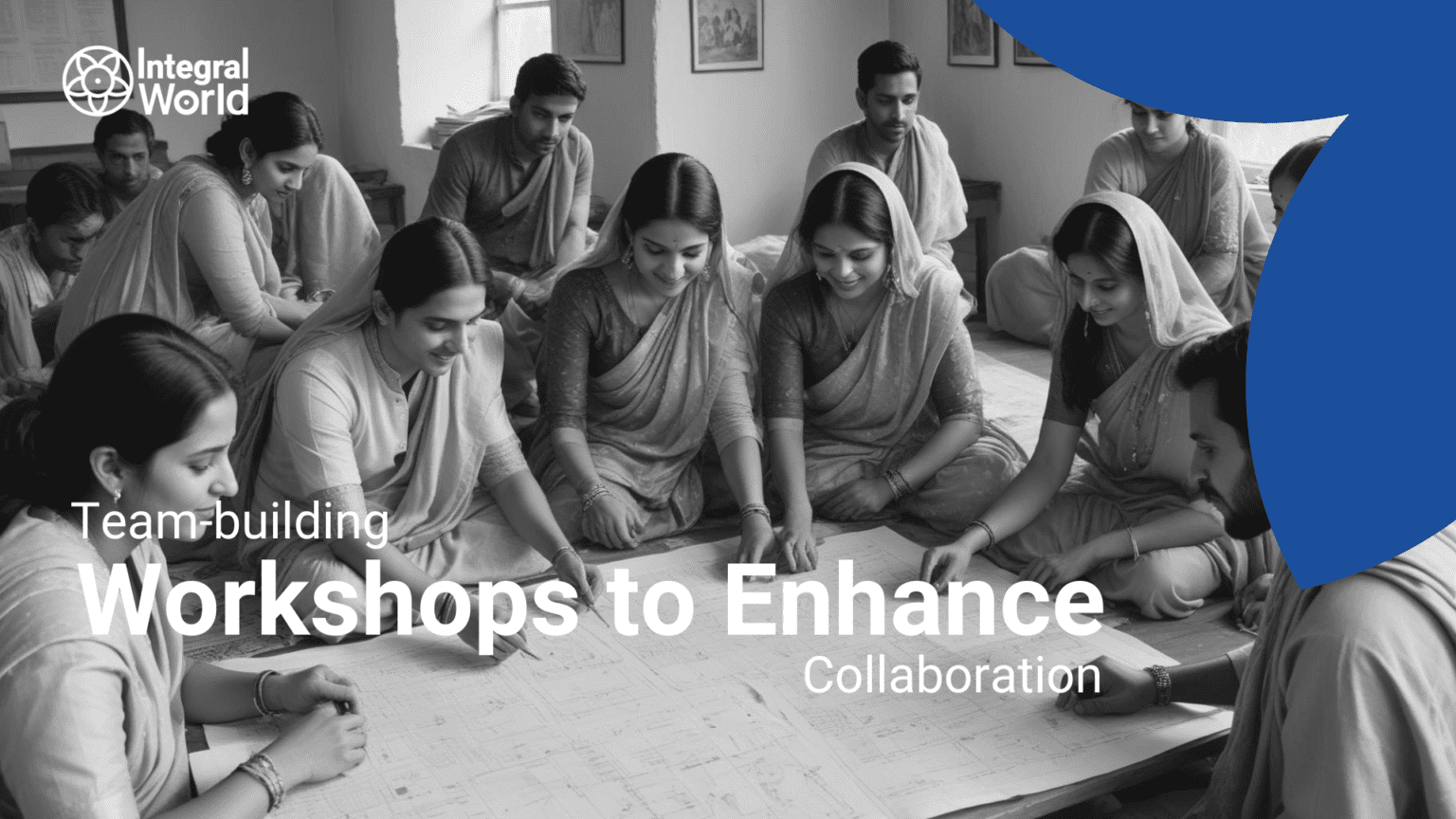 Team-building Workshops to Enhance Collaboration - Integral World